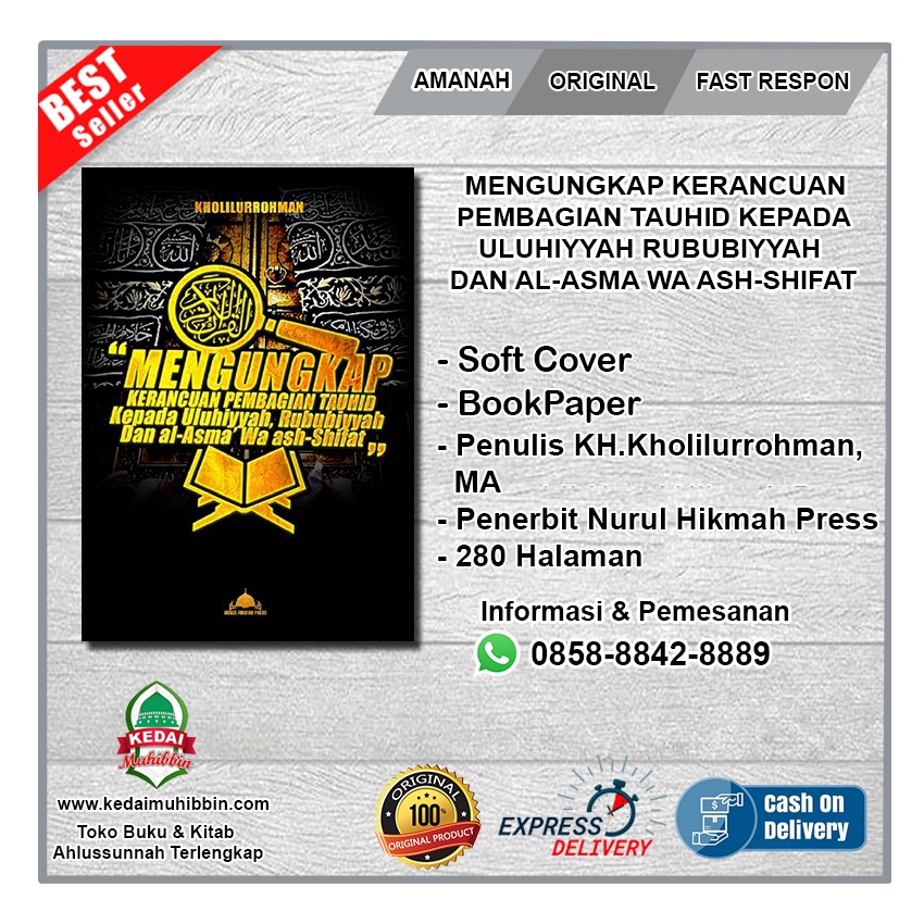 Jual MENGUNGKAP KERANCUAN PEMBAGIAN TAUHID KEPADA ULUHIYYAH RUBUBIYYAH DAN AL-ASMA WA ASH-SHIFAT ...