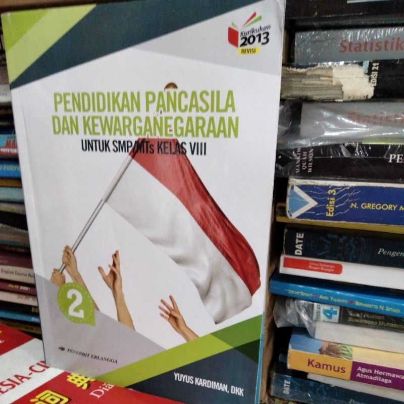 Jual PPKN PENDIDIKAN PANCASILA DAN KEWARGANEGARAAN/PPKN KELAS 8/VIII/2 SMP ERLANGGA REVISI ...