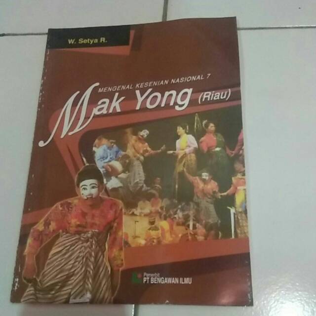Jual Mengenal Kesenian Nasional 7 MAK YONG (Riau) | Shopee Indonesia