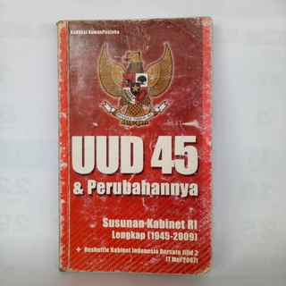 Jual Buku UUD 45 & Perubahannya Susunan Kabinet RI Lengkap (1945 - 2009 ...
