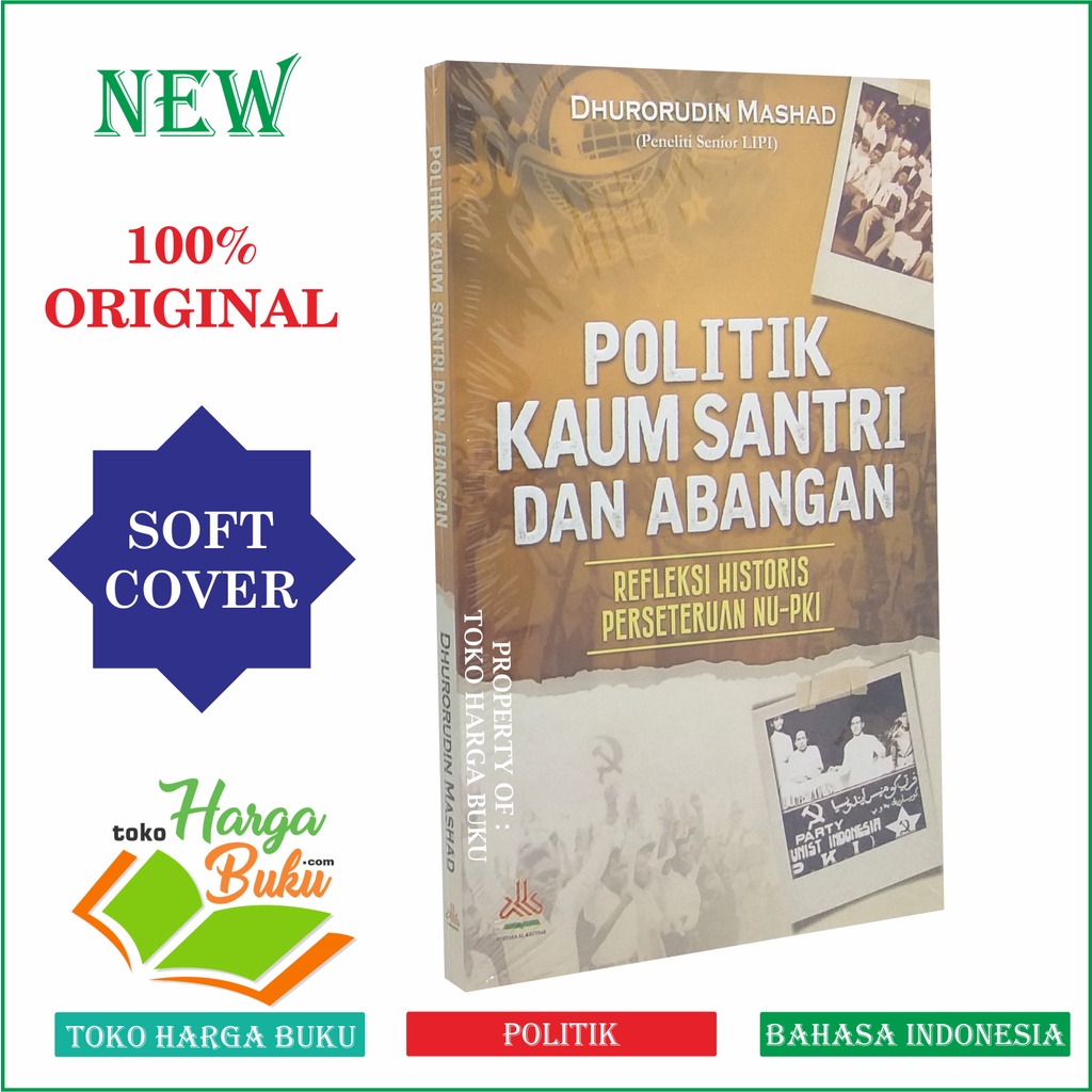 Jual Politik Kaum Santri dan Abangan - Refleksi Historis Perseteruan NU ...