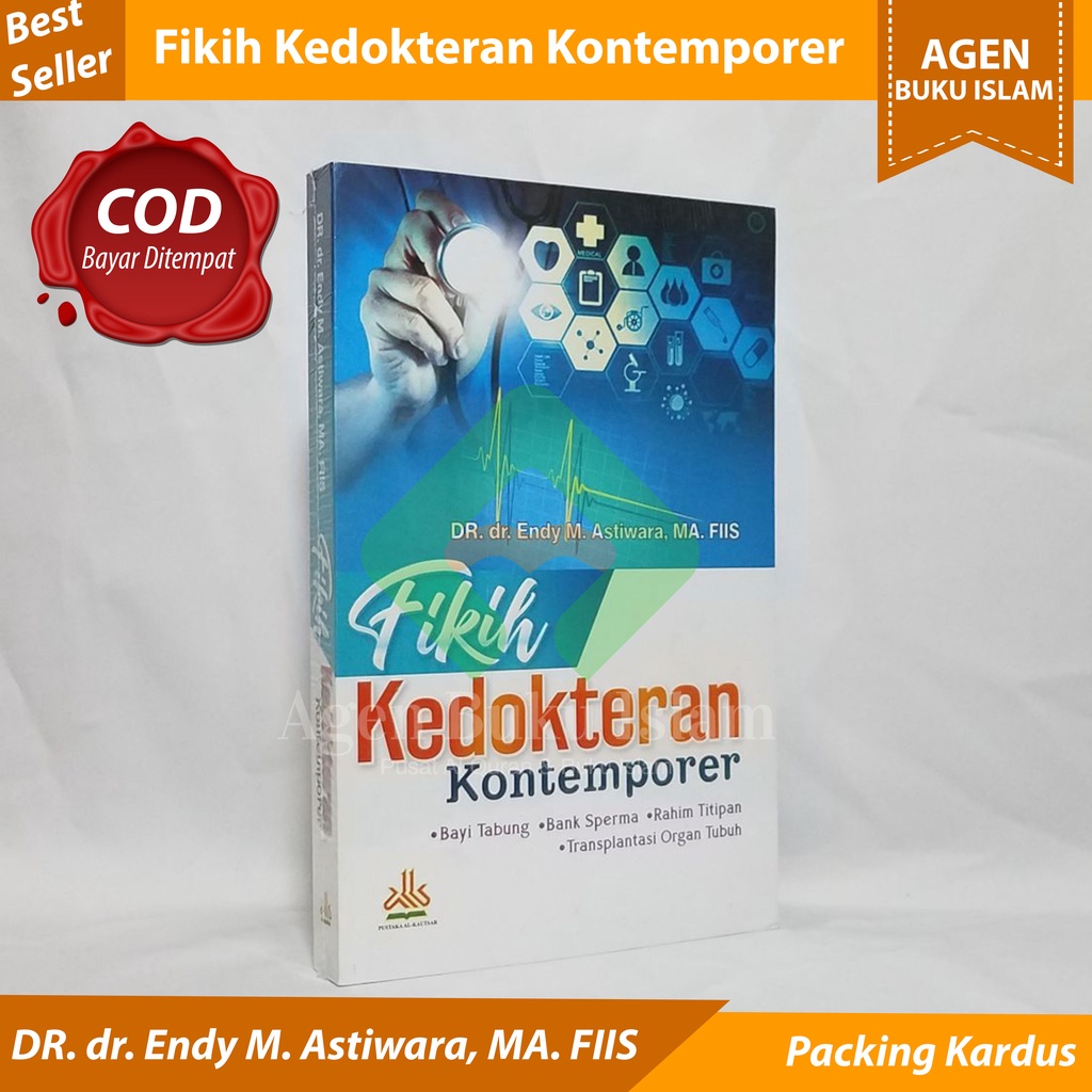 Jual Buku Islami Fikih Kedokteran Kontemporer Dr Endy M Astiwara MA ...