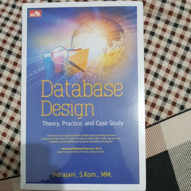 Jual Buku cetak Database Design theory, practice,and case study ...