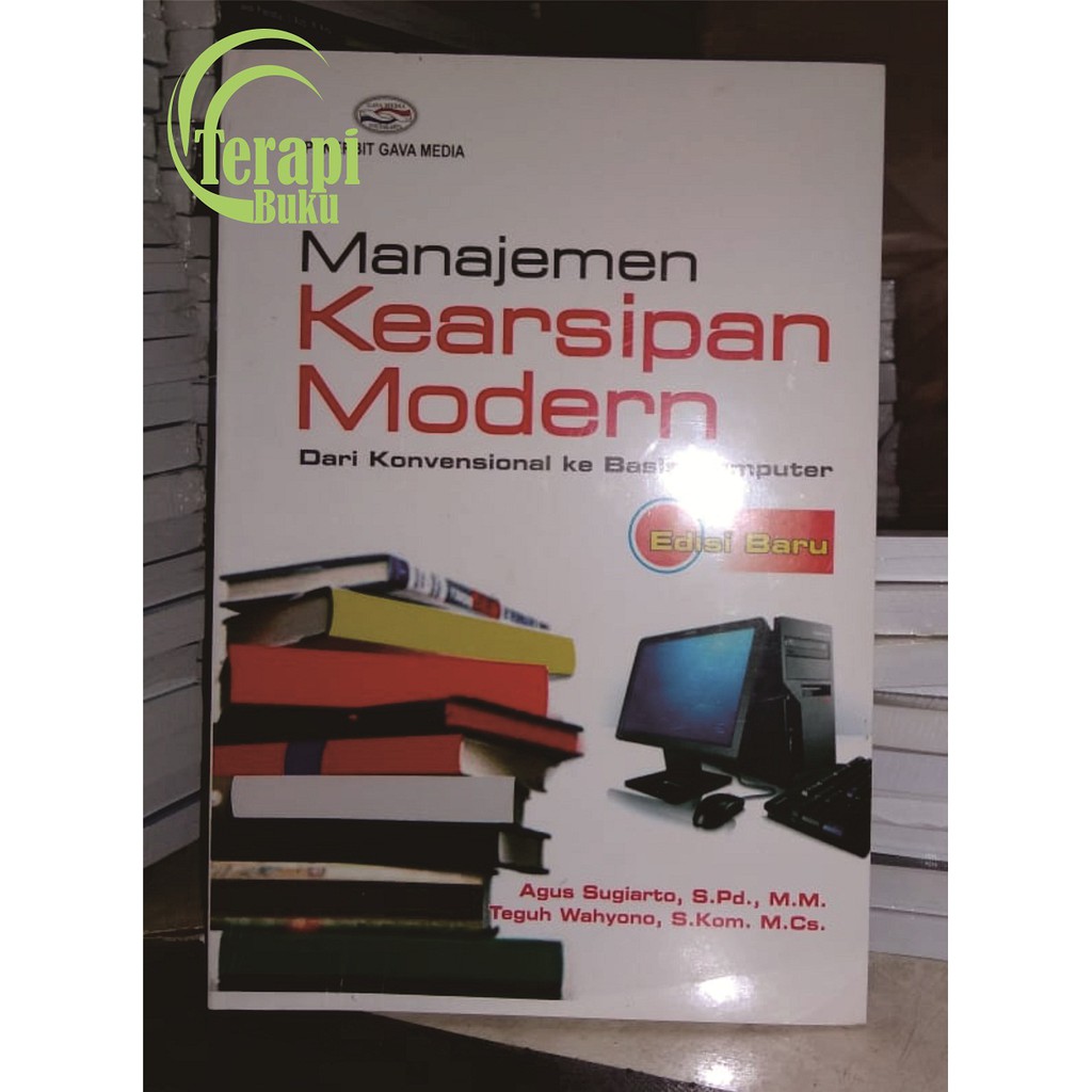Jual Buku Manajemen Kearsipan Modern - Dari Konvensional ke Basis ...