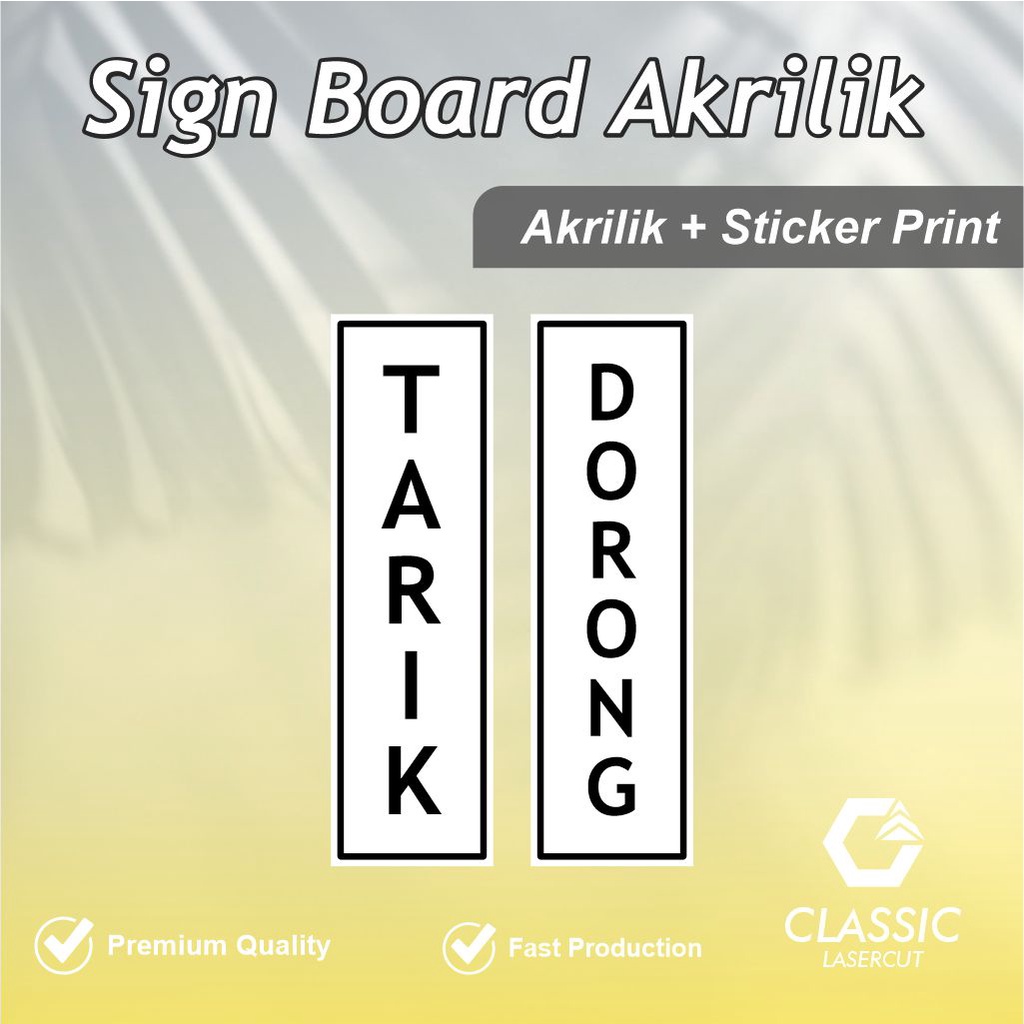 Jual Sign Board Akrilik Tarik Dorong / Sign Board Akrilik / Signange ...