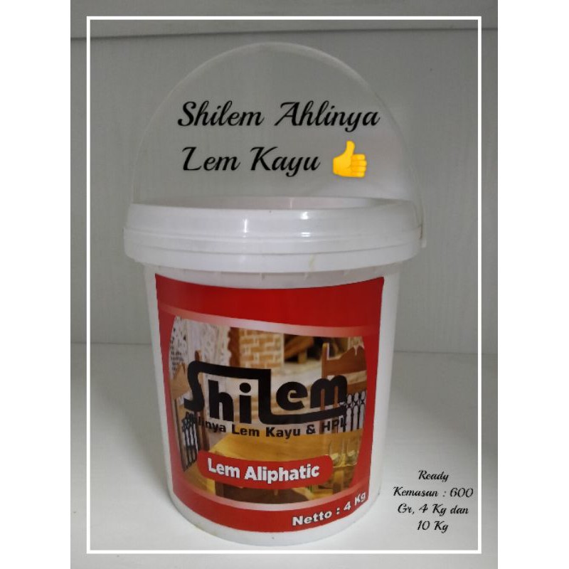 Jual LEM KAYU ALIPHATIC SHILEM 4 KG & 10 KG | Shopee Indonesia