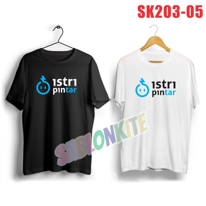 Jual SK203!!! KAOS PLESETAN LOGO LUCU ISTRI PINTAR COMBED 30S UNISEX ...
