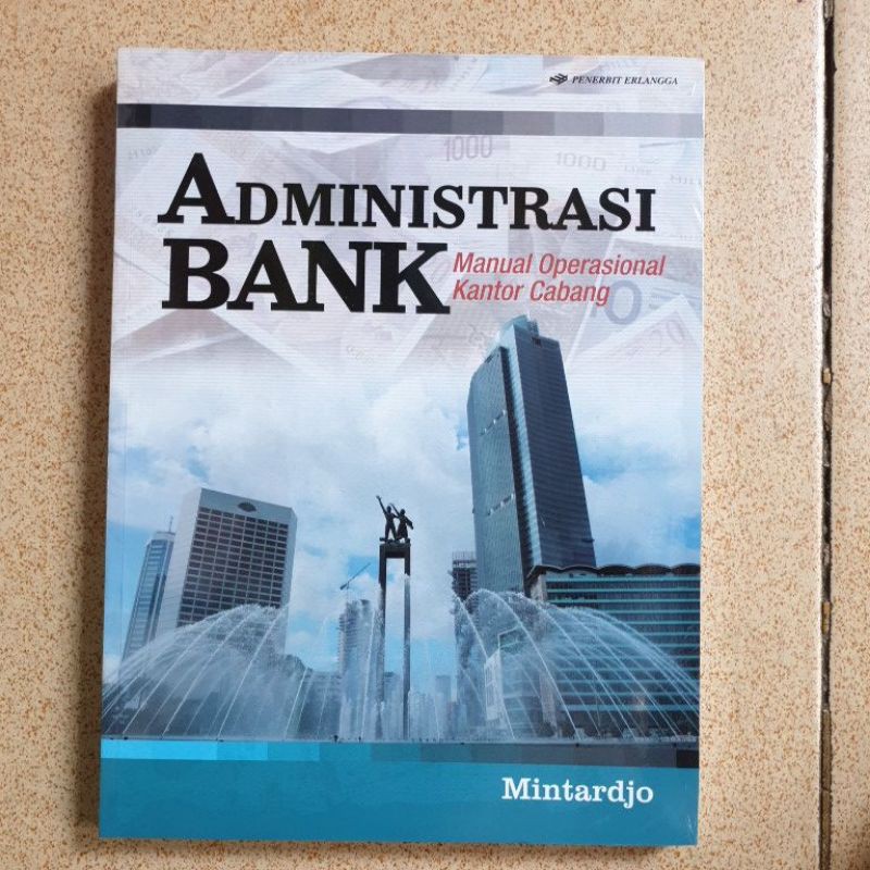 Jual ORIGINAL ADMINISTRASI BANK MANUAL OPERASIONAK KANTOR CABANG ...