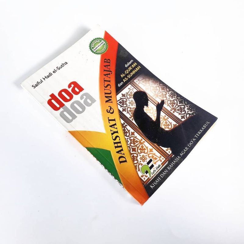 Jual Buku Doa-doa Dahsyat dan Mustajab dalam Al-Qur'an dan As-Sunnah by ... Jual Buku Doa-doa Dahsyat dan Mustajab dalam Al-Qur'an dan As-Sunnah by ...