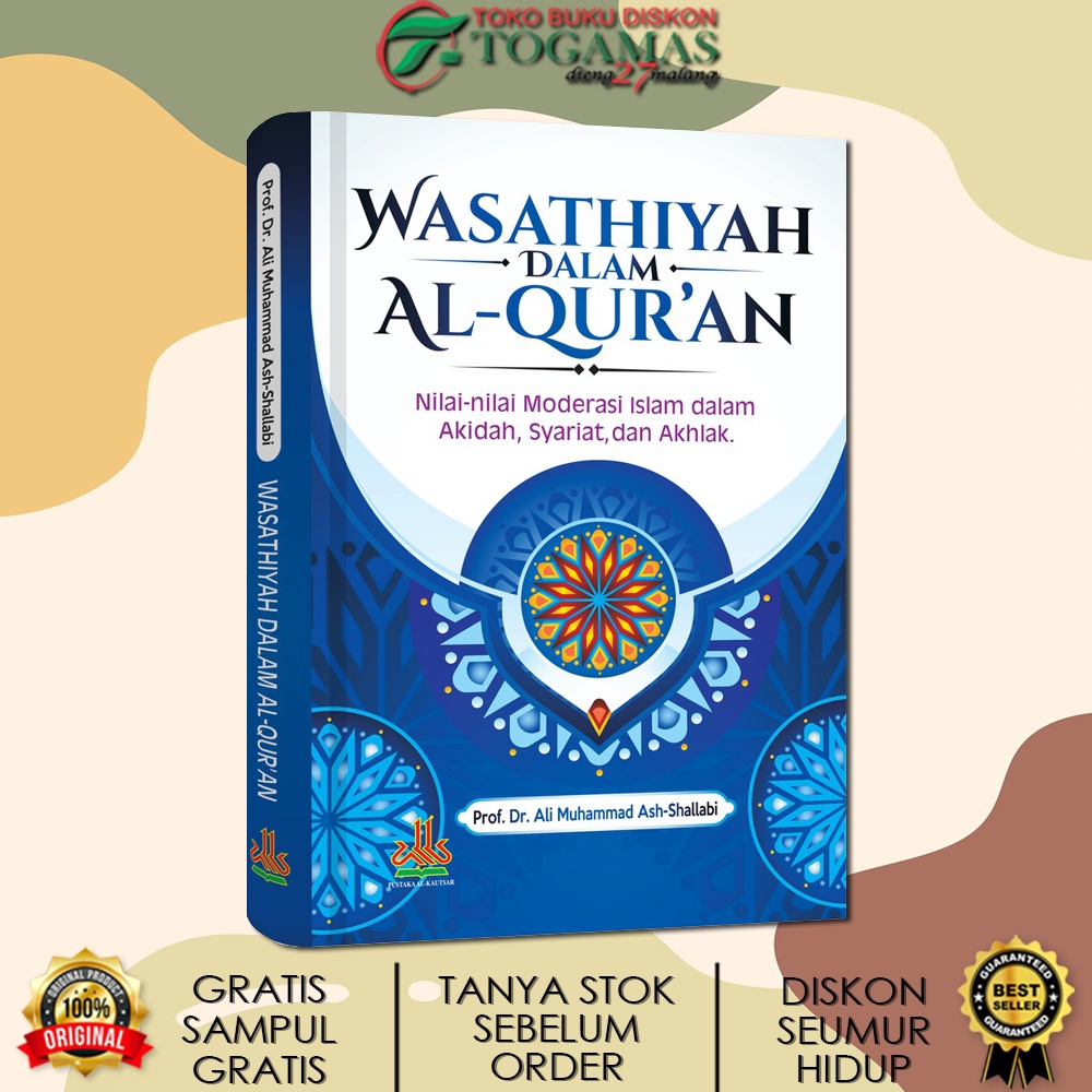 Jual Wasathiyah Dalam Al Quran Nilai Nilia Moderasi Islam Dalam