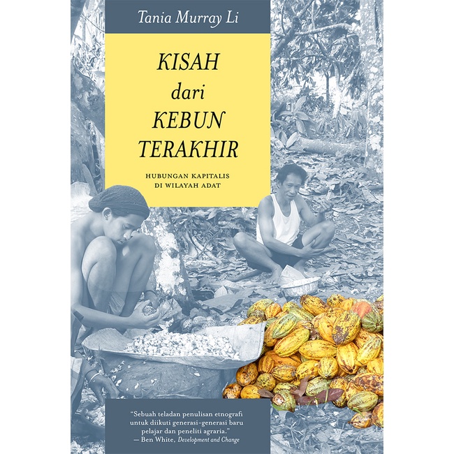 Jual Kisah Dari Kebun Terakhir: Hubungan Kapitalis Di Wilayah Adat ...