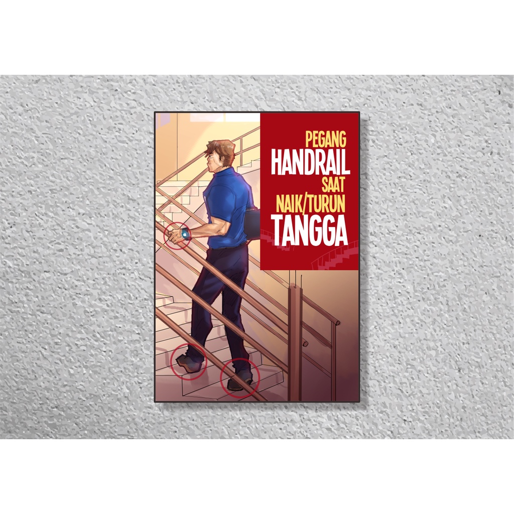 Jual SP301 Poster K3 Safety A2 Pigura - Pegang Handrail Saat Naik Dan ...