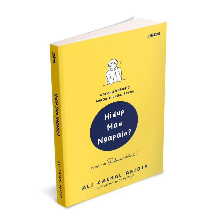 Jual [Buku-MP] Buku Hidup Mau Ngapain? Karena Bahagia Bukan Tujuan ...