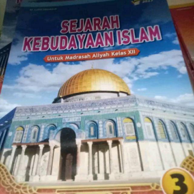 Jual Buku SKI Kelas 10 11 12 MA atau SMA Kurikulum 2013 - Sejarah Kebudayaan Islam - Buku paket ...