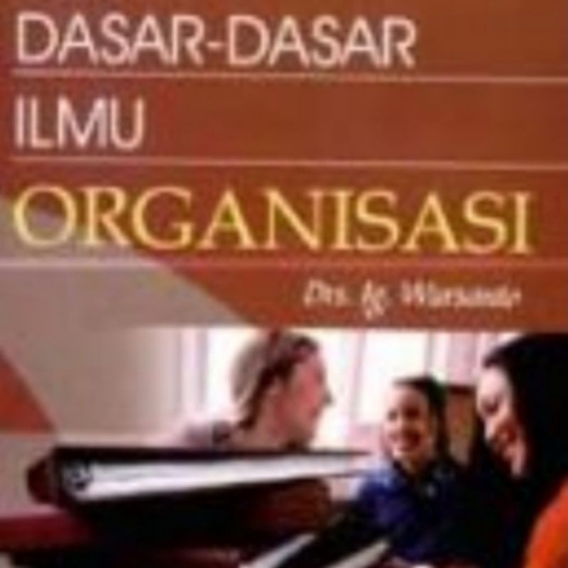 Jual Dasar Dasar ilmu Organisasi | Shopee Indonesia Jual Dasar Dasar ilmu Organisasi | Shopee Indonesia