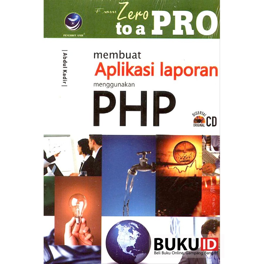 Jual Buku From Zero to a Pro : Membuat Aplikasi Laporan Menggunakan PHP - Original | Shopee ...
