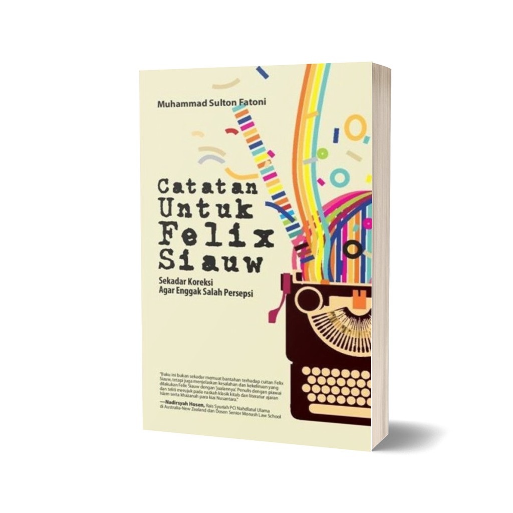 Jual Buku islami Motivasi : Catatan Untuk Felix Siauw | Muhammad Sulton ...
