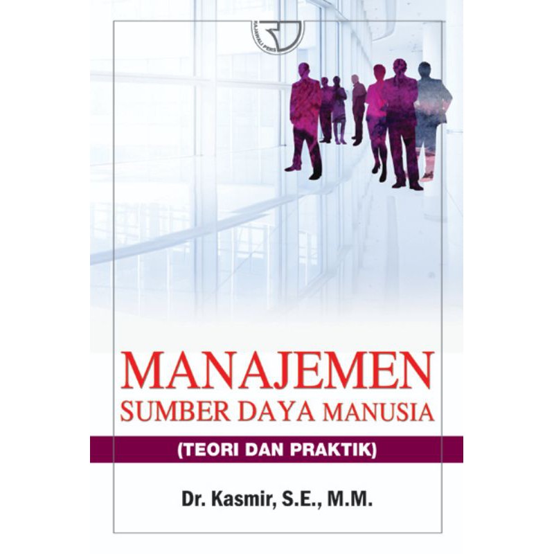 Jual Manajemen Sumber Daya Manusia Teori dan Praktek | Shopee Indonesia