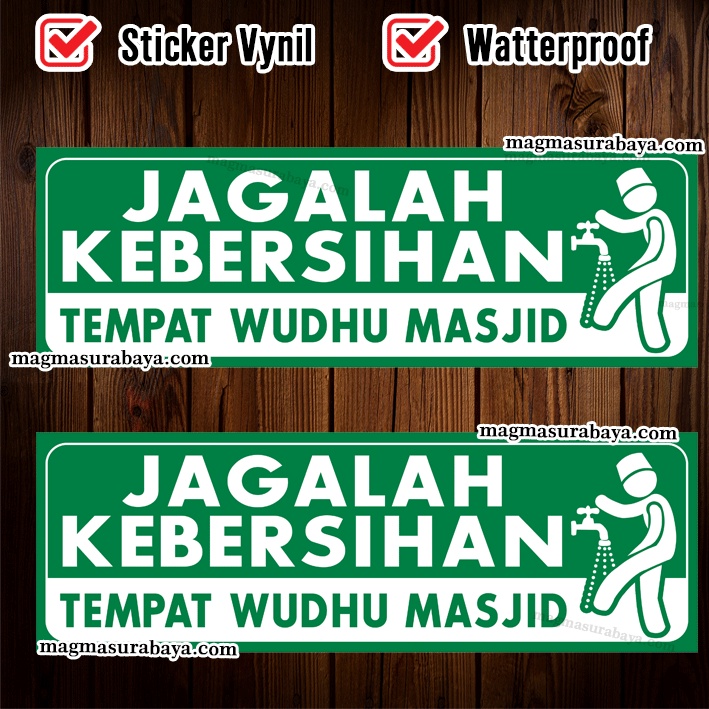 Jual Stiker Jagalah Kebersihan Tempat Wudhu masjid - Magma Surabaya ...