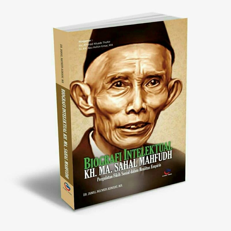 Jual Biografi Ulama Kyai NU Intelektual Fikih Sosial KH. MA. Sahal Mahfudh | Shopee Indonesia