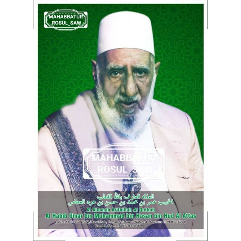 Jual POSTER PHOTO AL HABIB UMAR BIN MUHAMMAD BIN HUD AL ATTAS | PHOTO ...