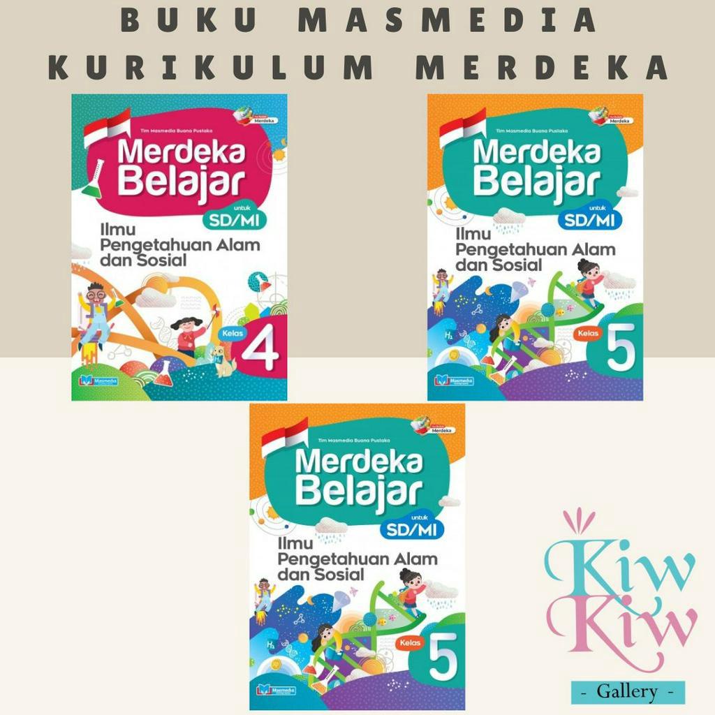 Jual Buku Merdeka Belajar IPAS Kelas 4, 5, 6 SD/MI Kurikulum Merdeka - Masmedia | Shopee Indonesia