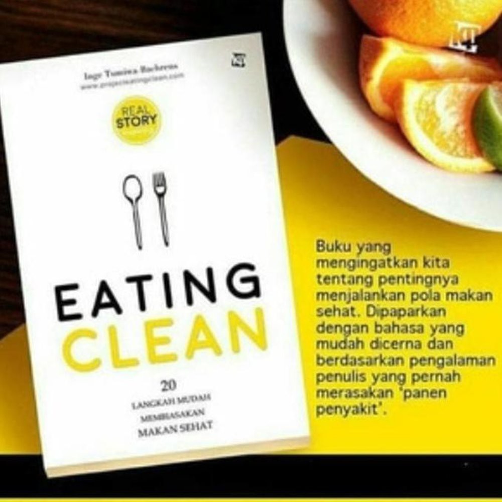 Jual EATING CLEAN (20 Langkah Mudah Membiasakan Makan Sehat) *Kawan ...