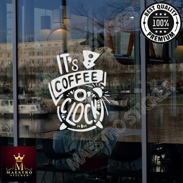 Jual Stiker Its Coffee Clock Dinding Kaca Pintu Resto Cafe Kantin ...