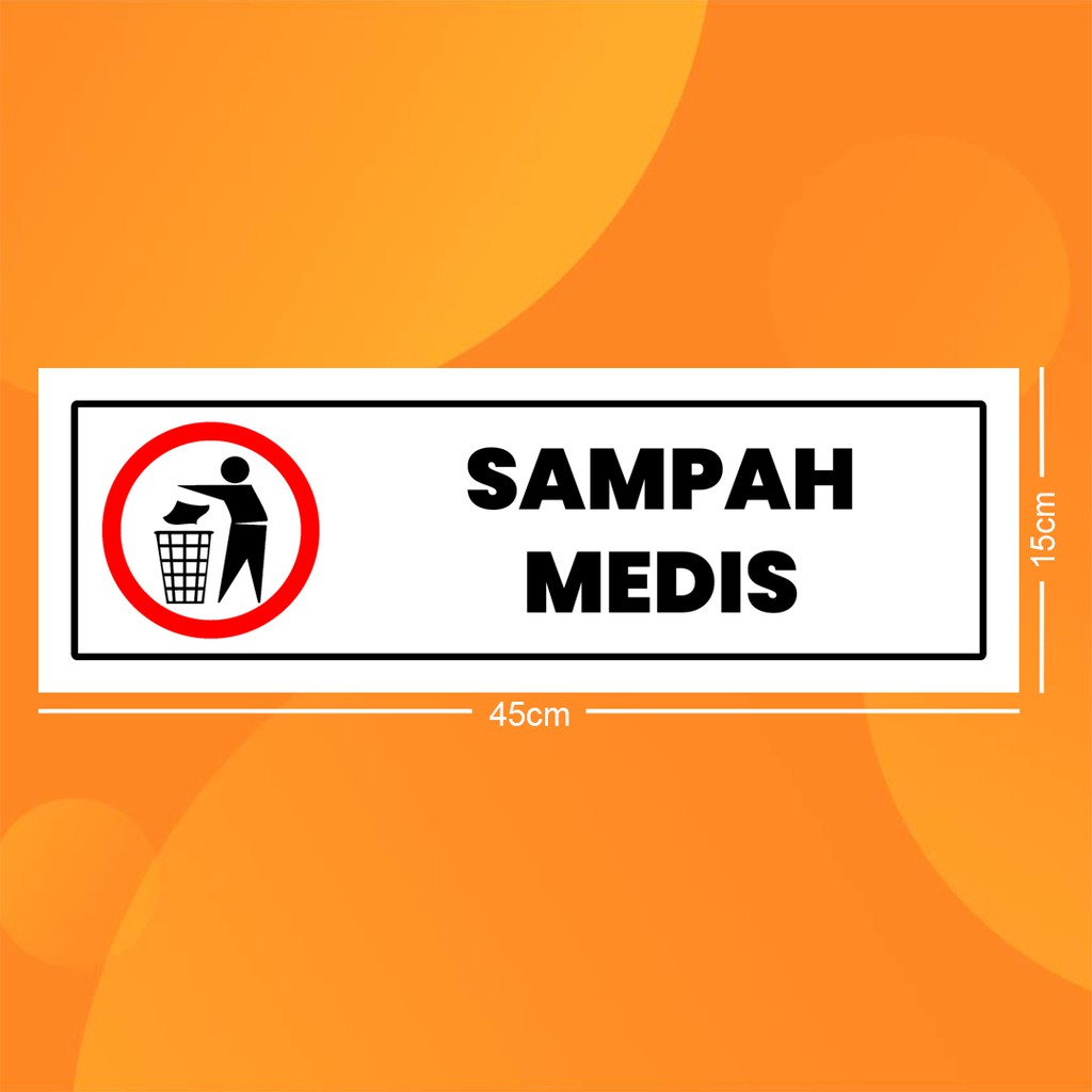 Jual Stiker K3 Sampah Medis / Sticker HSE Medical Waste (Anti Air ...
