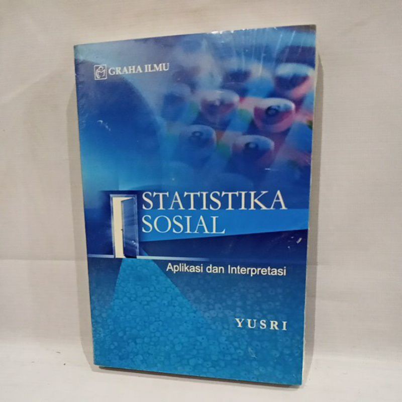 Jual buku statistika sosial aplikasi dan interpretasi yusri | Shopee Indonesia