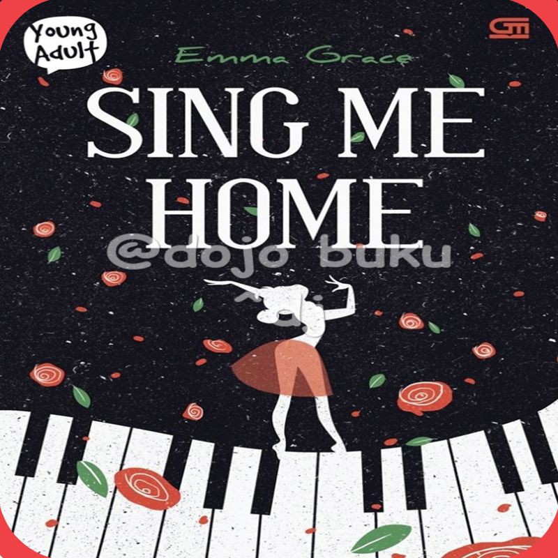 Jual Buku YA : Sing Me Home oleh Emma Grace [ORIGINAL] | Shopee Indonesia