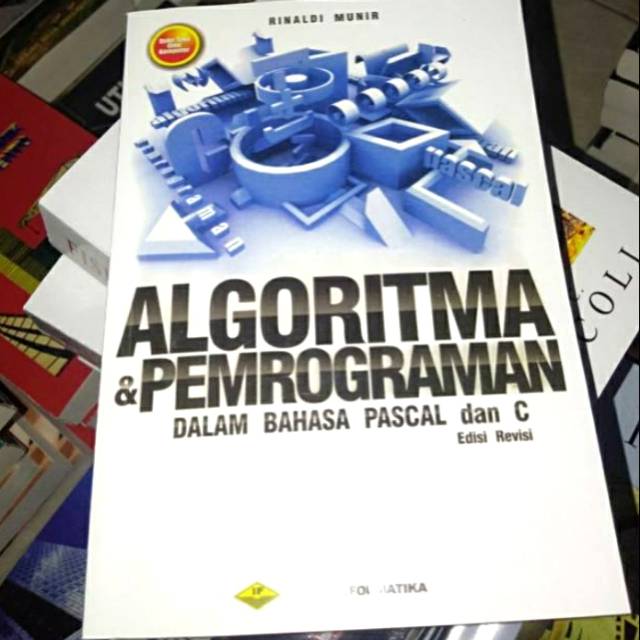 Jual ALGORITMA & PEMROGRAMAN DALAM BAHASA PASCAL DAN C EDISI REVISI - RINALDI MUNIR | Shopee ...