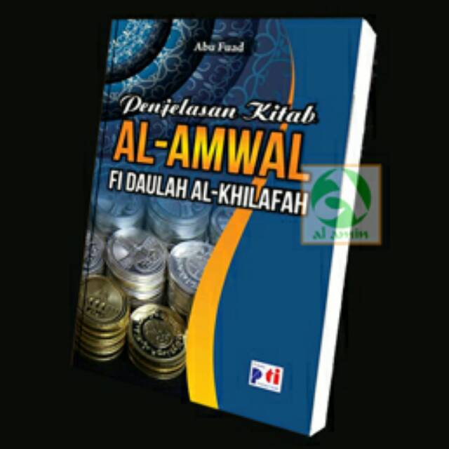 Jual Buku Penjelasan Kitab Al-Amwal Fi Daulah Al-Khilafah | Pustaka Thoriqul Izzah | Shopee ...