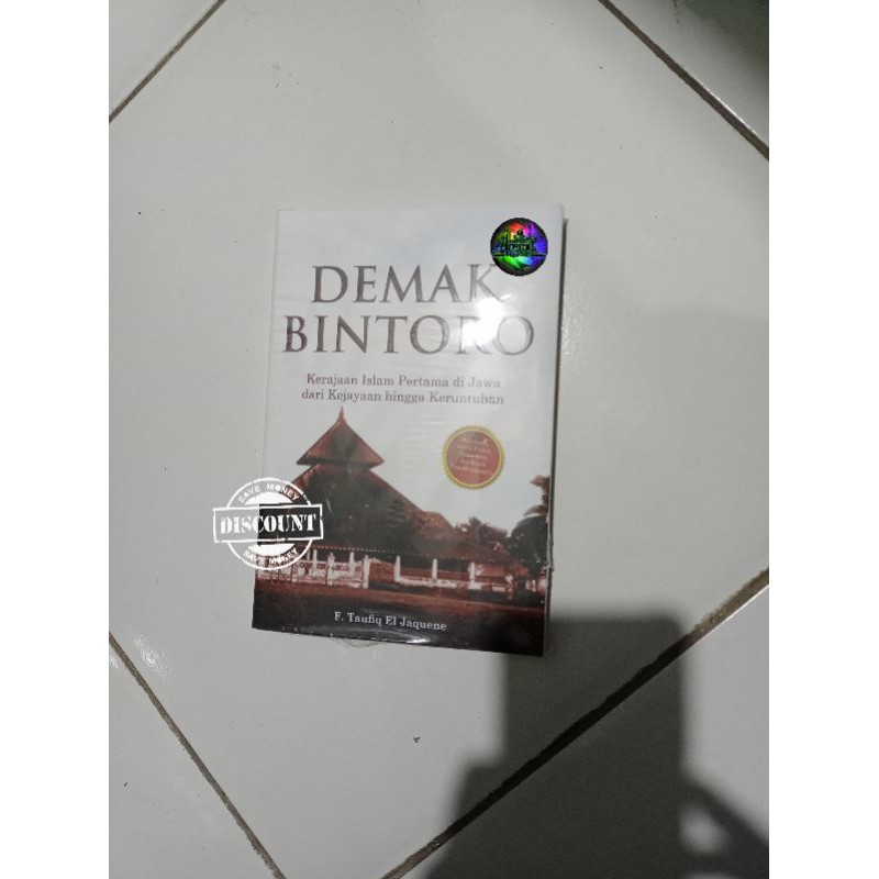 Jual Demak Bintoro - Kerajaan Islan PERTAMA DIJAWA DARI KEJAYAAN HINGGA ...