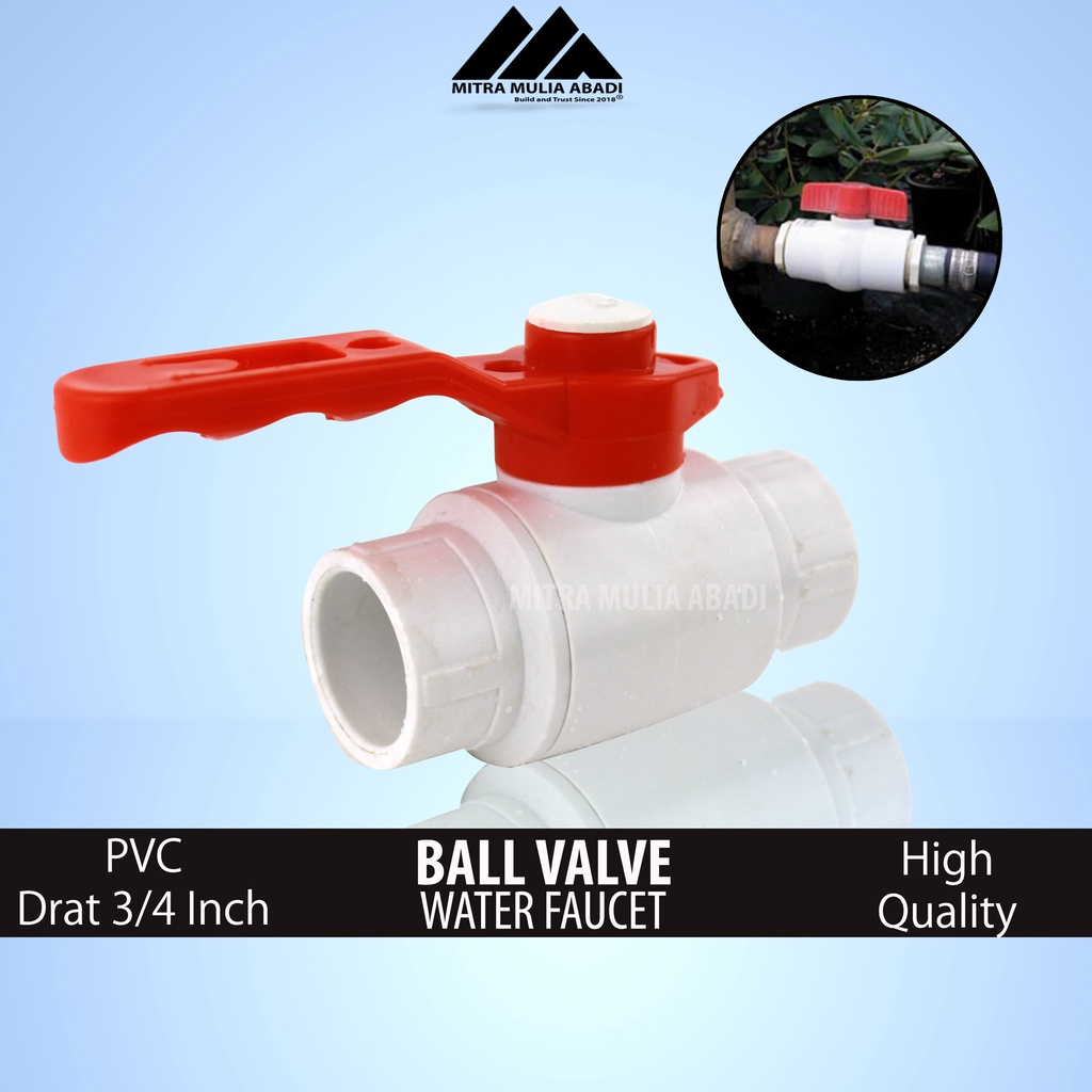 Jual Ball Valve Pvc TEBAL 3/4" Stop Kran l Keran Pipa | Shopee Indonesia
