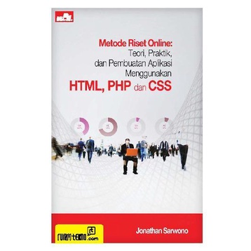 Jual Metode Riset Online: Teori, Praktik, dan Pembuatan Aplikasi Menggunakan HTML, PHP dan CSS ...