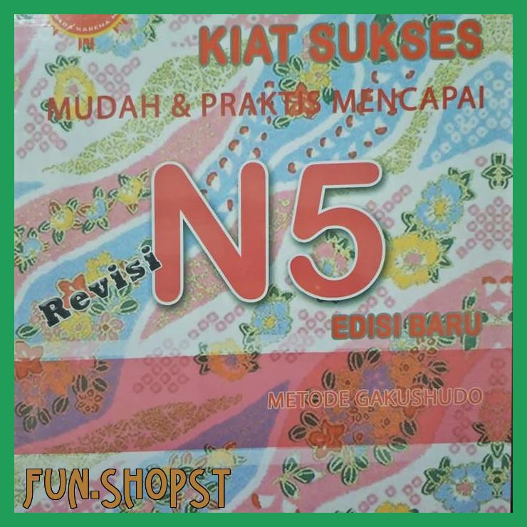 Jual BUKU BAHASA JEPANG KIAT SUKSES DAN SIMULASI UJIAN N4 DAN N5 PLUS KAMUS | Shopee Indonesia
