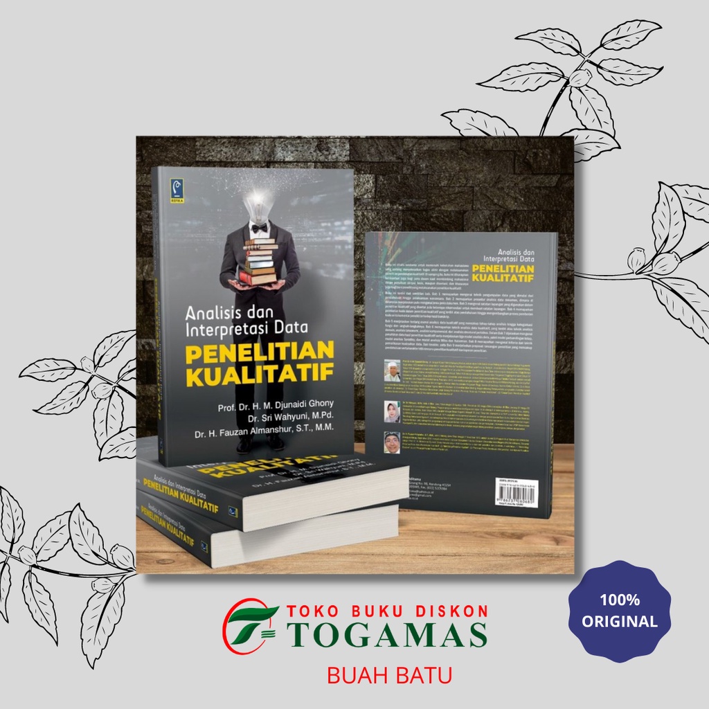 Jual ANALISIS DAN INTERPRETASI DATA PENELITIAN KUALITATIF - PROF. DR. H. M. DJUNAIDI GHONY, DKK ...