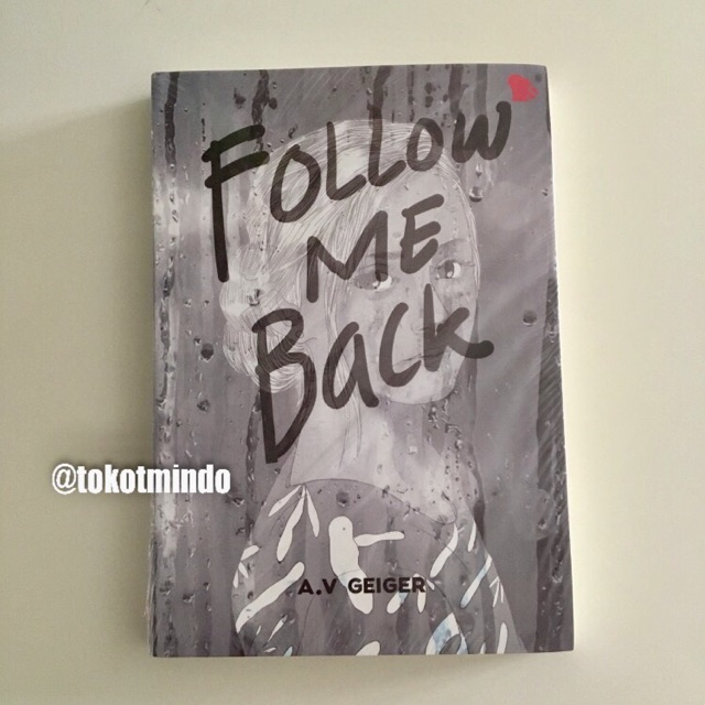Jual Novel Follow Me Back (A.V Geiger) FREE BUBBLEWRAP | Shopee Indonesia