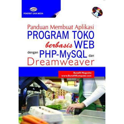 Jual Panduan Membuat Aplikasi Program Toko berbasis WEB dengan PHP ...