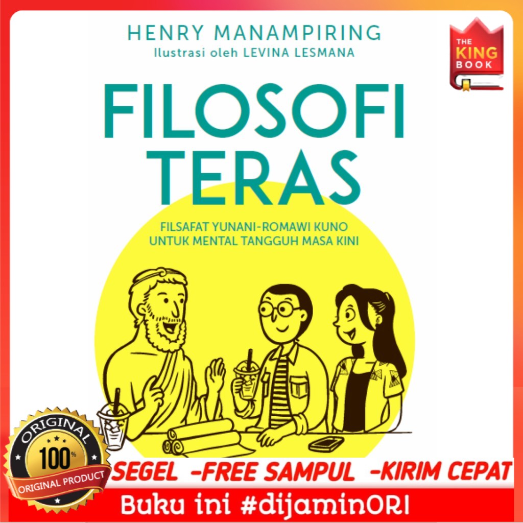 Jual Buku Filosofi Teras: Filsafat Yunani-Romawi Kuno Untuk Mental ...