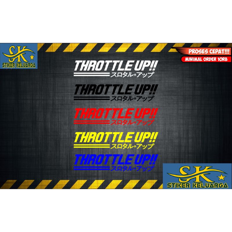 Jual Sticker Throttle Up!! japan, Cutting Stiker Throttle Up!! japan ...