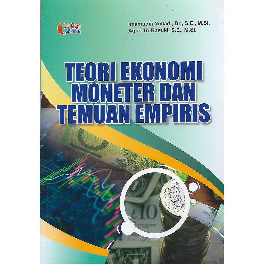 Jual TEORI EKONOMI MONETER & TEMUAN EMPIRIS -Uranus Ngagel- | Shopee ...