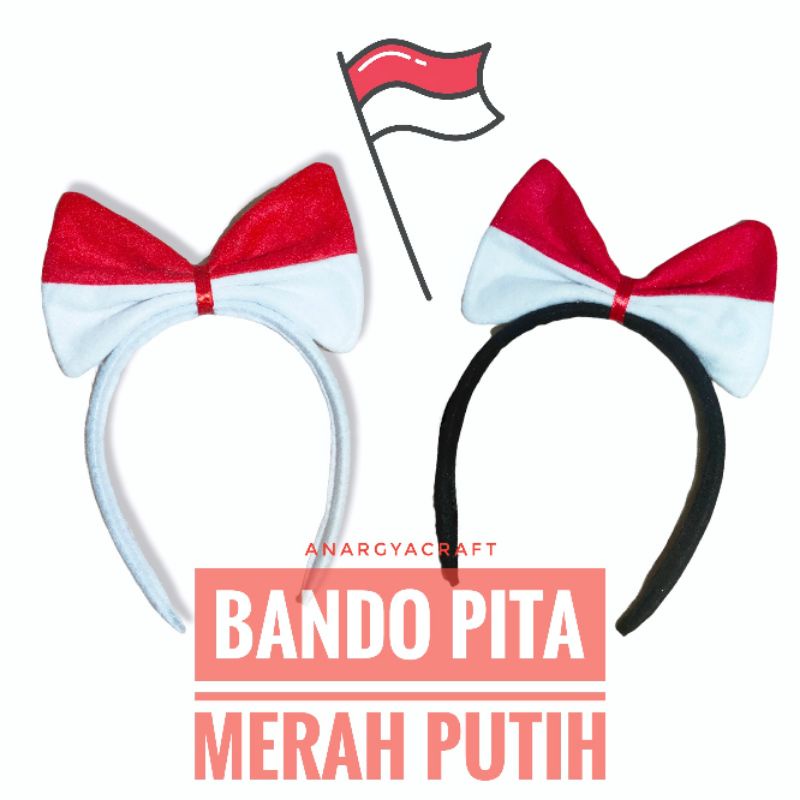 Jual Bando Bendera merah putih, bando merdeka, bando hut RI, bando 17 ...