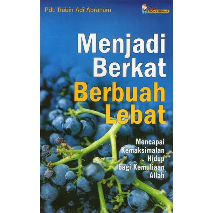 Jual Buku Menjadi Berkat Berbuah Lebat - Rubin Adi Abraham | Shopee ...