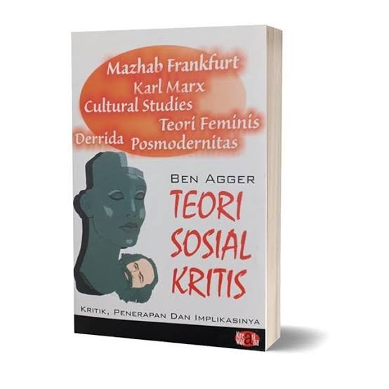 Jual Buku Teori Sosial Kritis Ben Agger | Shopee Indonesia