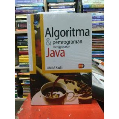 Jual Buku Algoritma dan Pemrograman Menggunakan Java (+CD) - Abdul ...