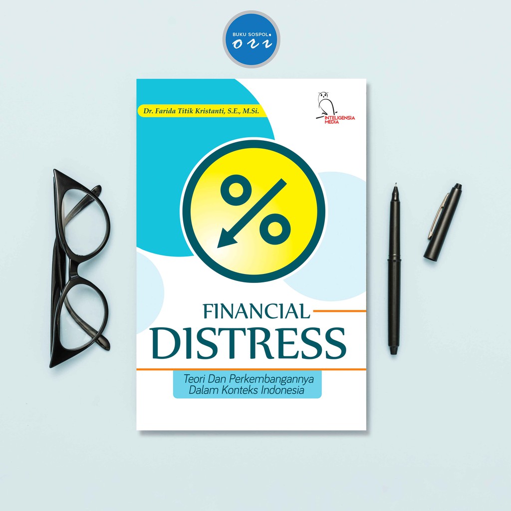 Jual Jual Buku Financial Distress: Teori dan Perkembangannya dalam ...