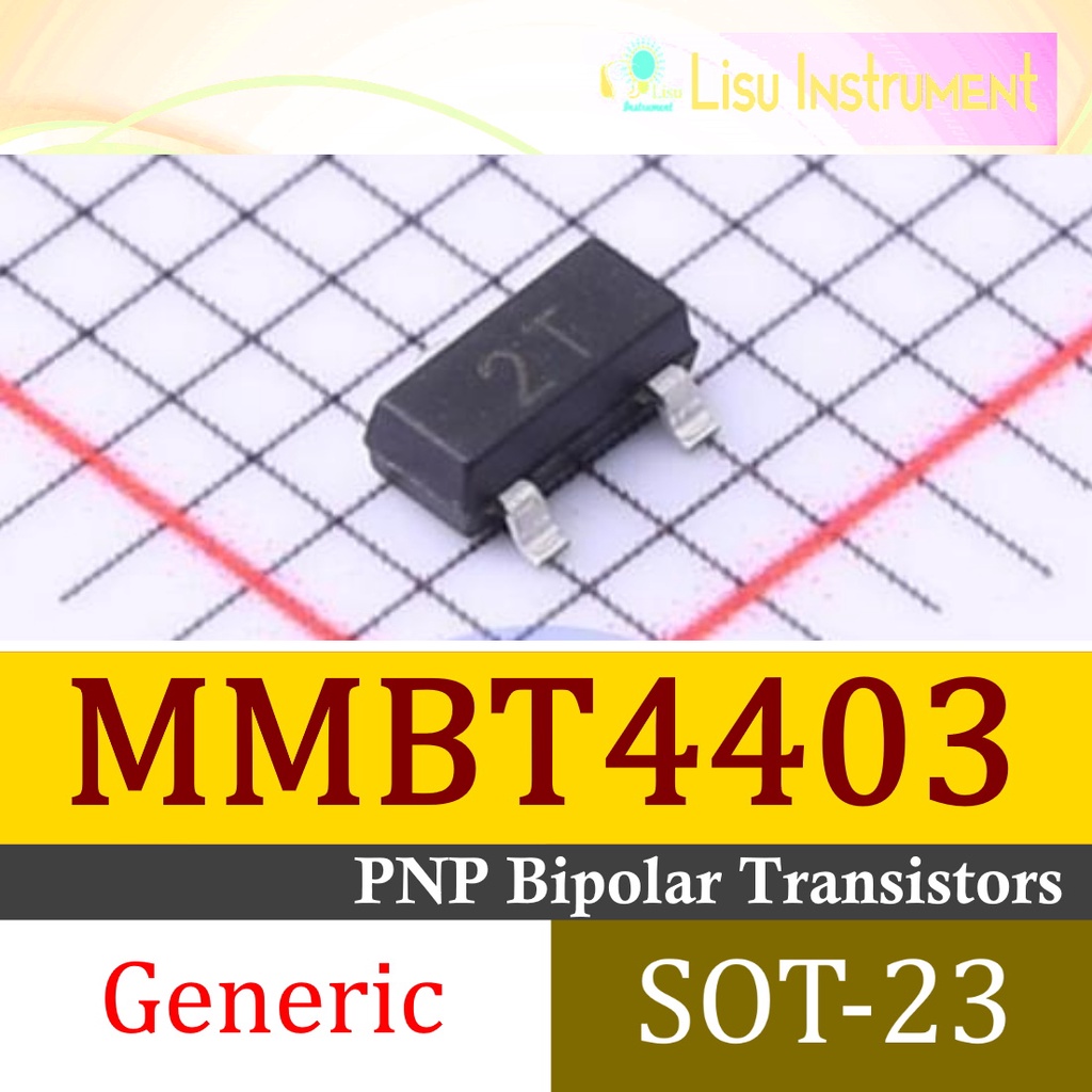 Jual MMBT4403 4403 2T PNP Switching Transistor SOT-23 | Shopee Indonesia