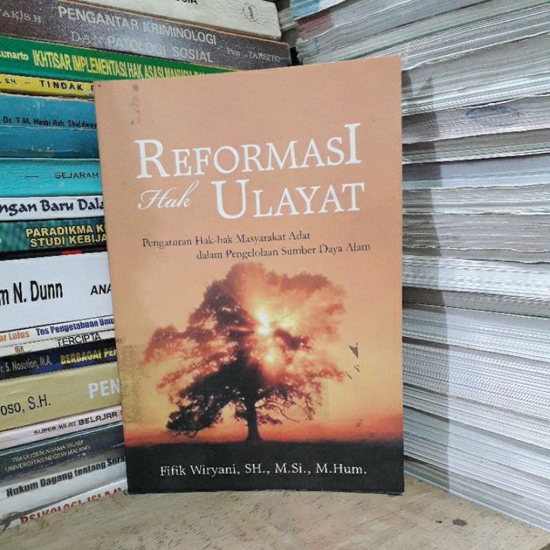 Jual Reformasi Hak Ulayat Pengaturan Hak Hak Masyarakat Adat Dalam ... Jual Reformasi Hak Ulayat Pengaturan Hak Hak Masyarakat Adat Dalam ...